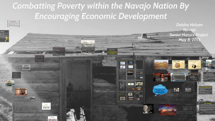 Alleviating Poverty on the Navajo Reservation by on Prezi