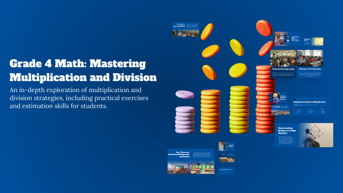 Grade 4 Math: Mastering Multiplication and Division by DESIREE JOY ...