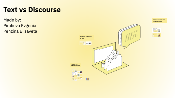 Text vs Discourse by Евгения Пиралиева on Prezi
