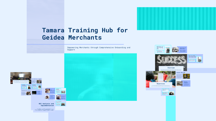 Tamara Training Hub for Geidea Merchants by Faisal Altamimi on Prezi