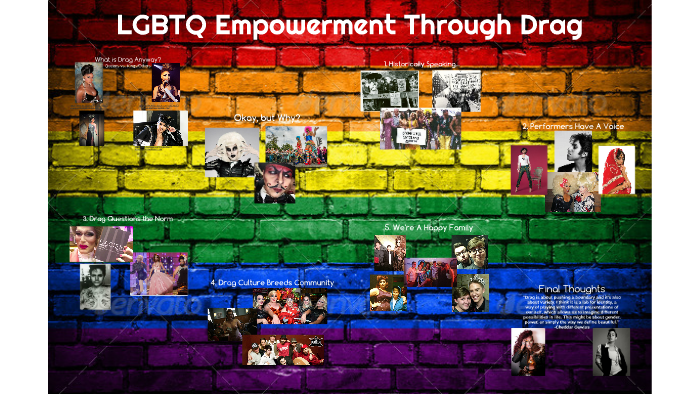LGBTQ Empowerment Through Drag by Jude Depew on Prezi
