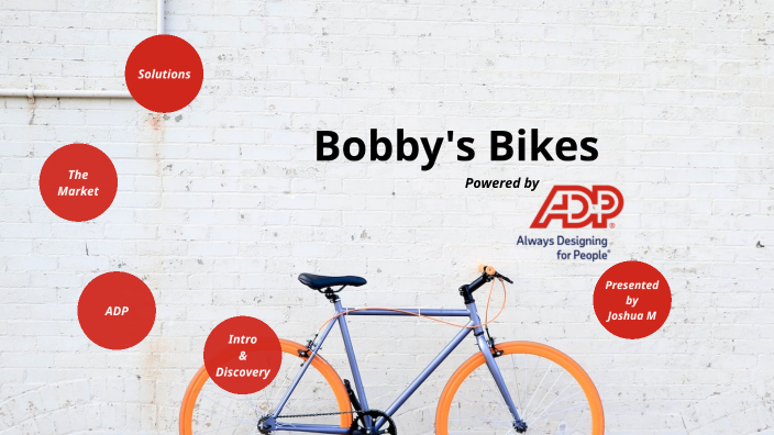 Bobby's Bikes by Joshua M on Prezi