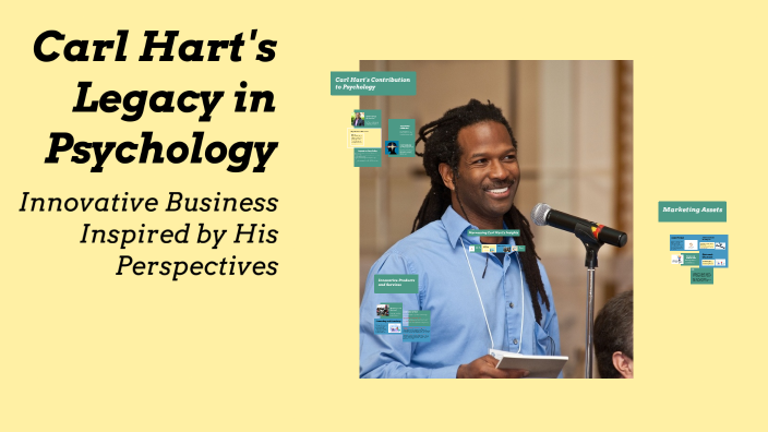 Carl Hart's Legacy in Psychology by Brian Davis on Prezi