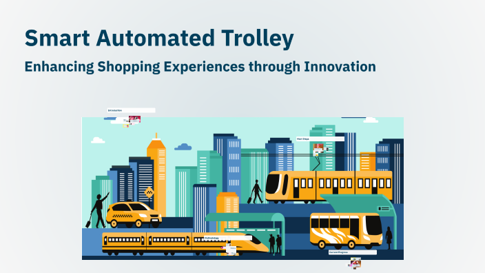 Smart Automated Trolley by hervy thiranjaya on Prezi