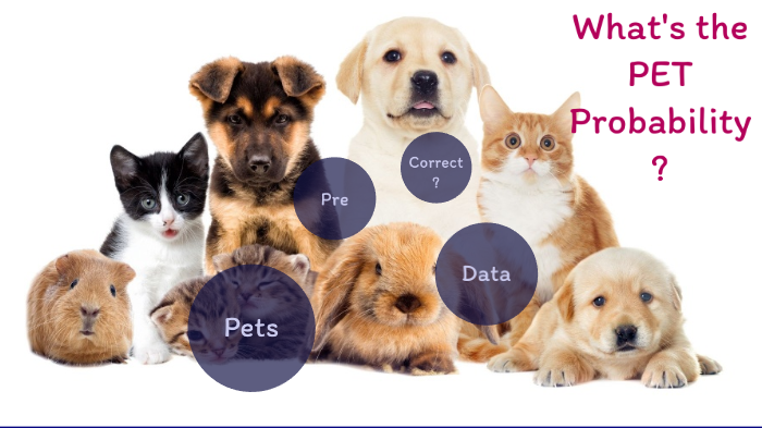 PET probability? by Kate Miller on Prezi