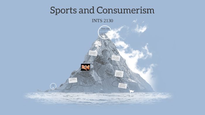 Sports and Consumerism by Gregg G on Prezi