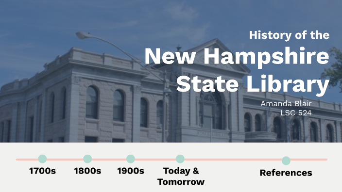 New Hampshire State Library by Amanda Blair on Prezi