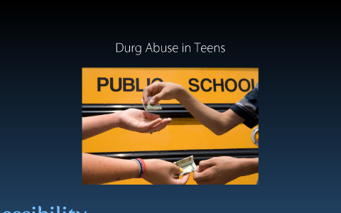 Durg Abuse - Teen Durgs by Gavin Lu on Prezi