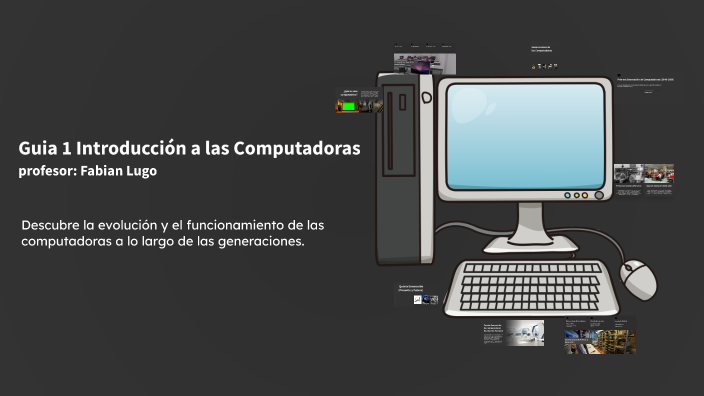 Introducción a las Computadoras by Fabian Lugo on Prezi