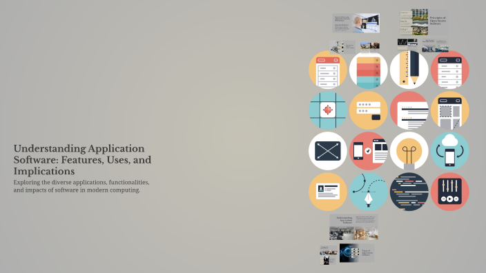 Understanding Application Software: Features, Uses, and Implications by Rwabuneza Nick on Prezi