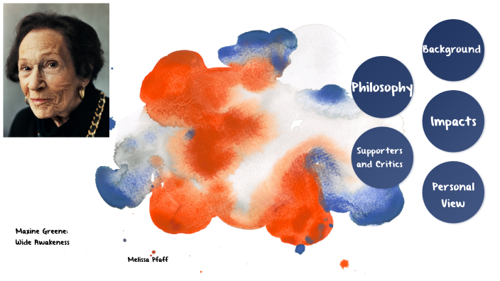 Maxine Greene by Melissa Pfaff