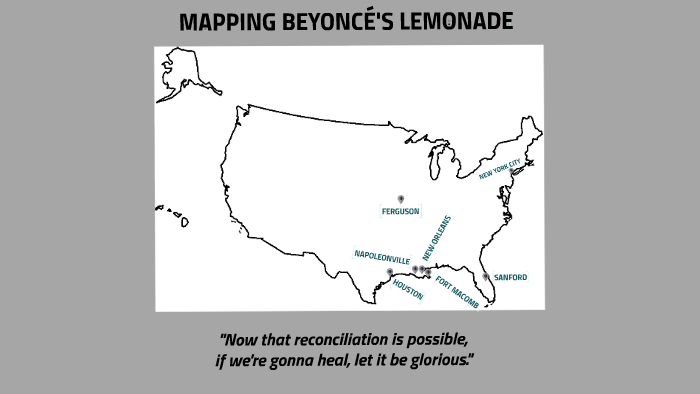 Mapping B's Lemonade by Cinthya Rodriguez on Prezi