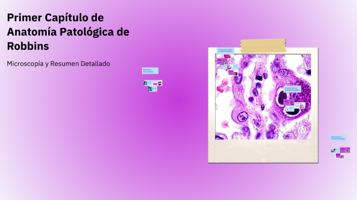 Primer Capítulo de Anatomía Patológica de Robbins by Sofi Bejarano on Prezi
