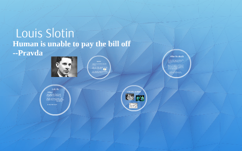 Louis Slotin by Eddie Chen on Prezi
