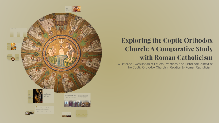Exploring the Coptic Orthodox Church: A Comparative Study with Roman ...