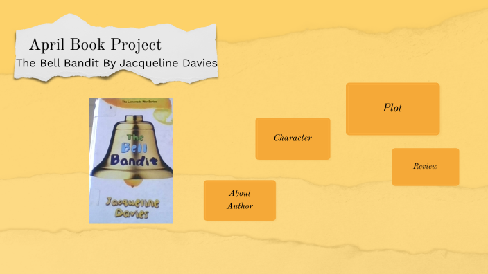 April Book Project- The Bell Bandit By Jacqueline Davies by Elodie ...