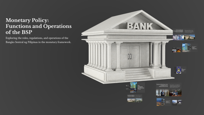 Monetary Policy: Functions and Operations of the BSP by fe rose anne ...