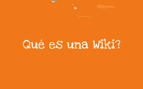 WIKIS TEMÁTICAS CAMILA MOLINARI by Cami Molinari on Prezi