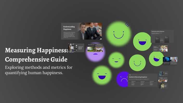 Measuring Happiness: A Comprehensive Guide by Trinica Wells on Prezi