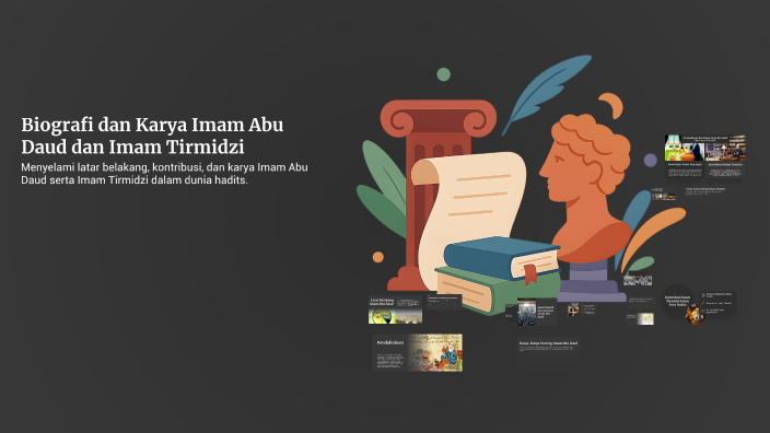 Biografi dan Karya Imam Abu Daud dan Imam Tirmidzi by RIKY ZULFIKAR ...