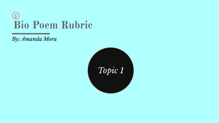 Bio Poem Rubric by Amanda Mora on Prezi