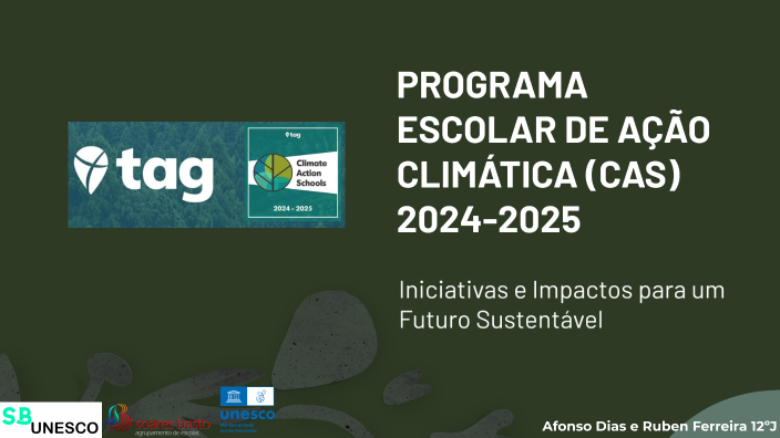 PROGRAMA ESCOLAR DE AÇÃO CLIMÁTICA (CAS) 2024-2025 by 12J Afonso Da ...