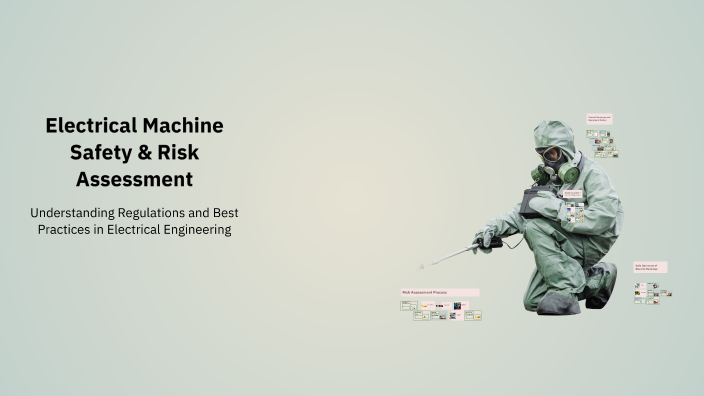 Electrical Machine Safety & Risk Assessment by Raghad Issa Ibhais on Prezi