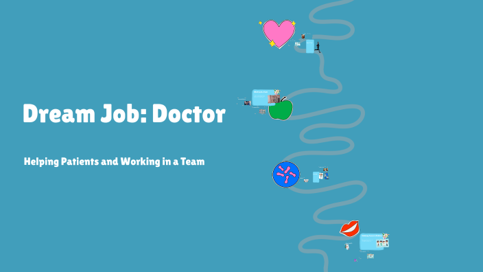 Dream Job: Doctor by fayrouz bahr on Prezi