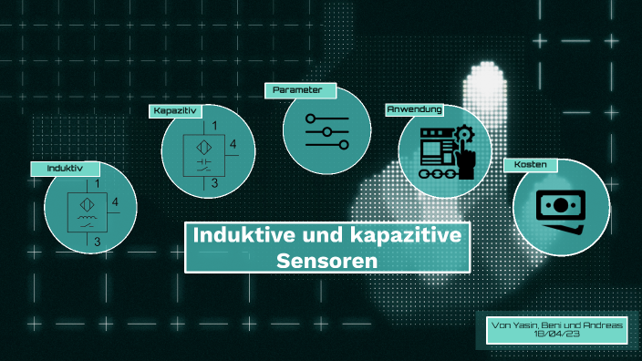 Induktive und Kapazitive Sensoren by Yasin Öztürk on Prezi