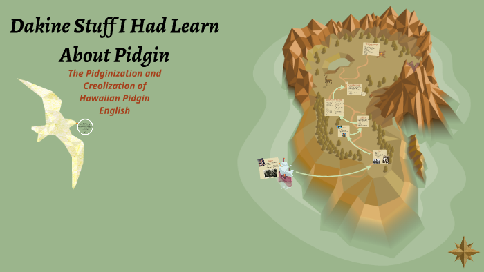 The Pidginization and Creolization of Hawaiian Pidgin Englis by ...