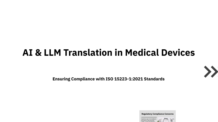 AI & LLM Translation in Medical Devices by Carl Teale on Prezi