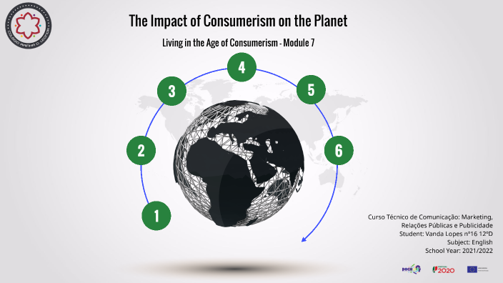 The Impact of Consumerism on the Planet by Vanda Lopes on Prezi
