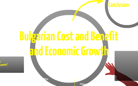 Bulgarian Costs and Benefits of Economic Growth by Aleem Jiwani on Prezi