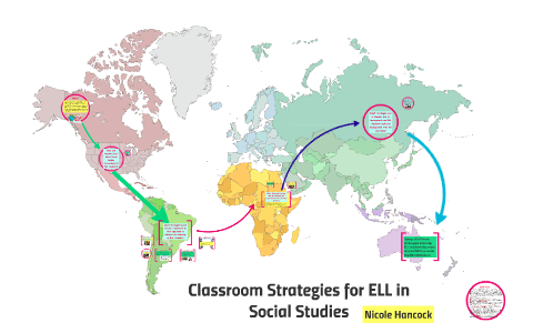 Classroom Strategies for ELL in Social Studies by Nicole Hancock on Prezi