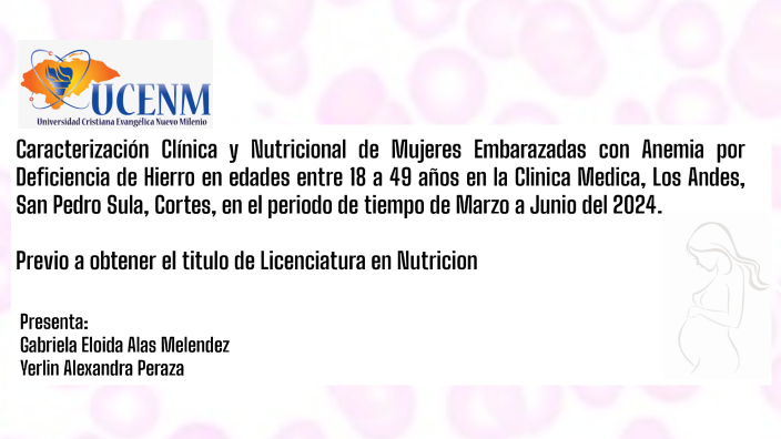 Caracterización Clínica y Nutricional de Mujeres Embarazadas con Anemia ...