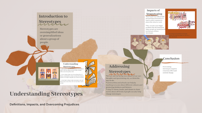 Understanding Stereotypes by mariangel sanchez on Prezi