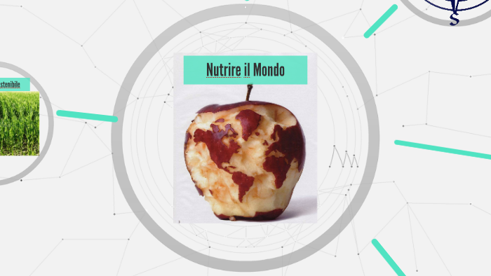 Nutrire il Mondo by Gianluca Rognoni on Prezi Nutrire il Mondo by Gianluca Rognoni on Prezi