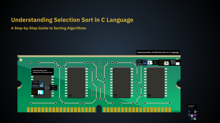 Understanding Selection Sort in C Language by Junaid Alam on Prezi