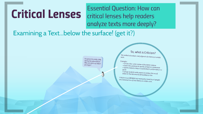 Critical Lenses by Josh Marx on Prezi
