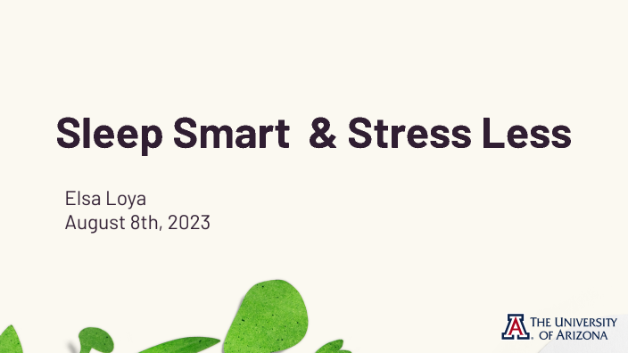 Sleep and Stress Management by Elsa Loya on Prezi