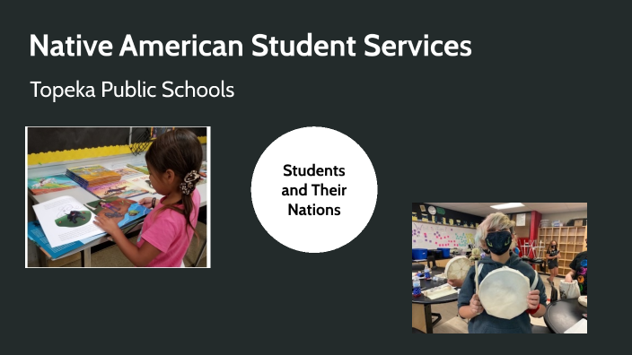 USD 501 Native American Services by YALE TAYLOR on Prezi