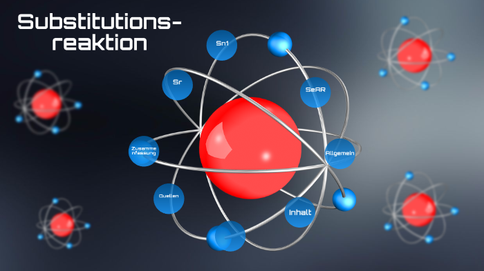 substitutionsreaktion chemie by alina reinke on Prezi