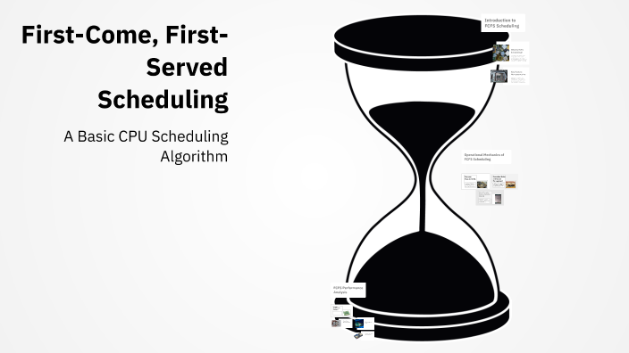 First-Come, First-Served Scheduling by Ahmed Hazem on Prezi