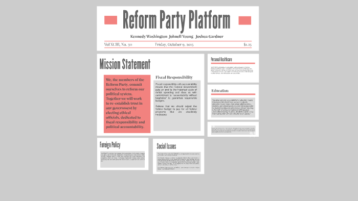 Reform Party Platform by Kennedy Washington on Prezi