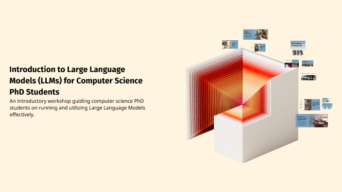 Introduction to Large Language Models (LLMs) for Computer Science PhD Students by ITIR SAYAR on ...