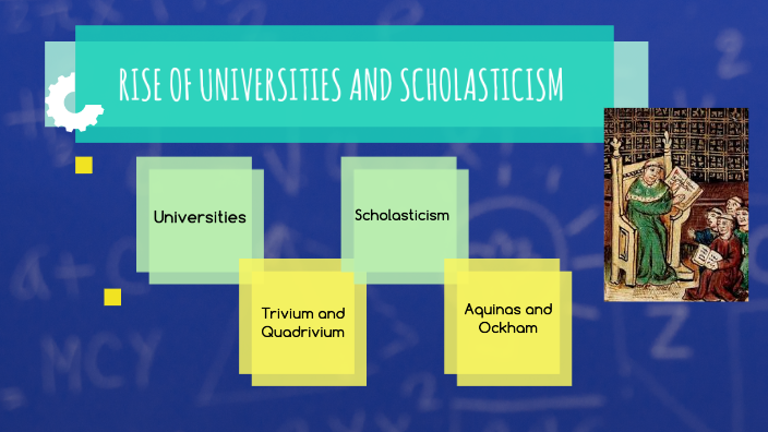 Rise of Universities and Scholasticism by teacher Carolina Hernandez on ...