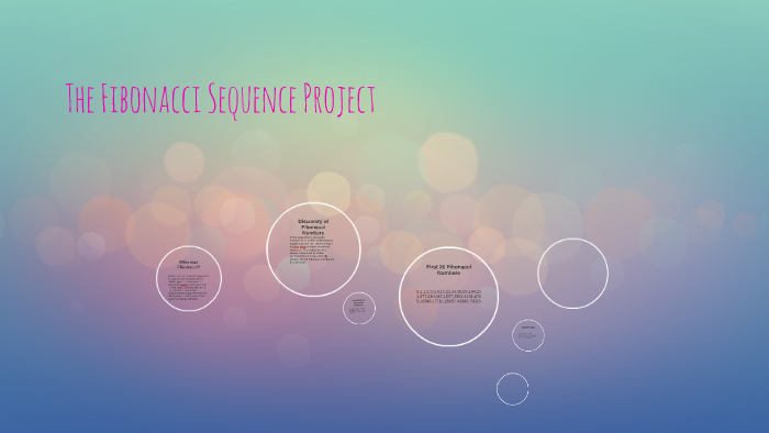 The Fibonacci Sequence Project by Joanna Cortez