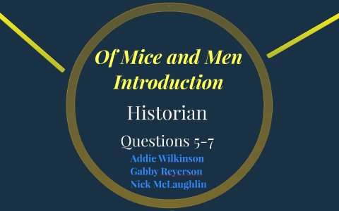 Of Mice and Men by Addie Wilkinson on Prezi