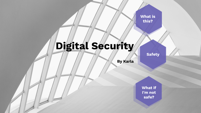 Digital Security by Karla Vos on Prezi