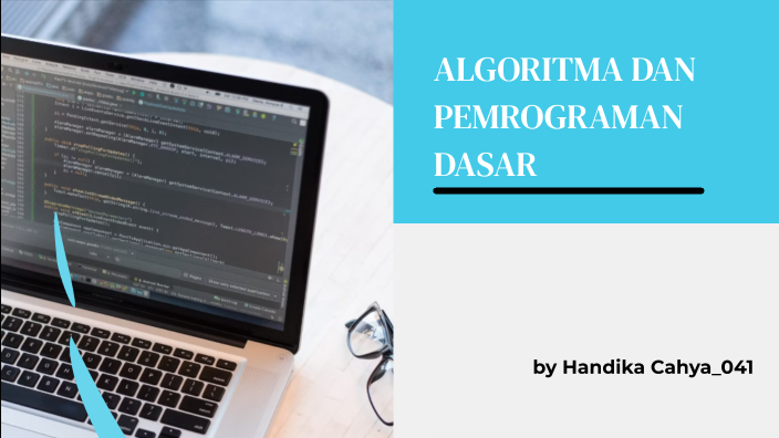 ALGORITMA DAN PEMROGRAMAN JAVA by 041_HANDIKA CAHYA W on Prezi